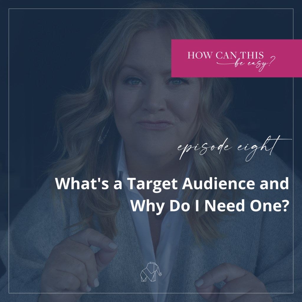 What's a Target Audience and Why Do I Need One? - The How Can This Be ...